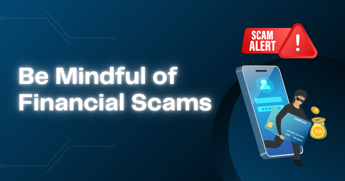 Be Mindful of Financial Scams: Protect Yourself from Fraud